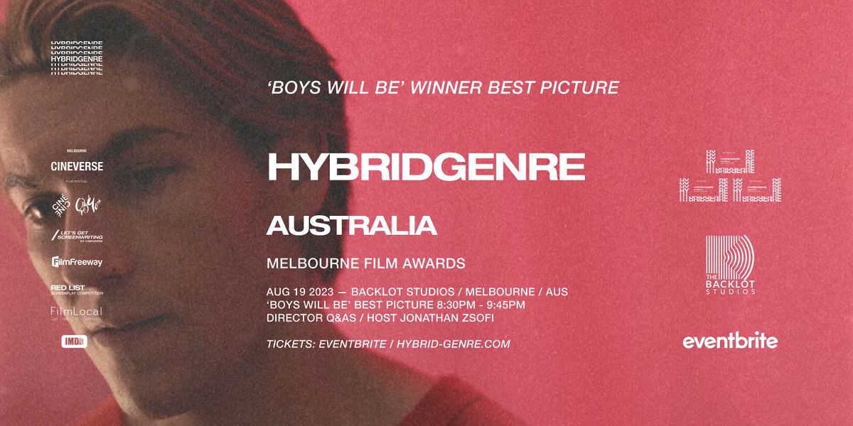 Boys Will Be Best Picture - Hybrid Genre Australia, Melbourne Film ...