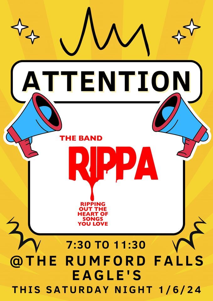 Rippa live @ The Rumford Falls Eagles Club, Rumford Falls Eagles #1248 ...