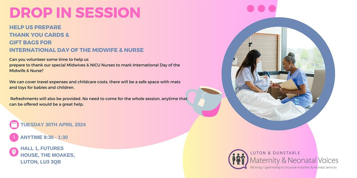 International Day of the Midwife and Nurse Prep, Future House, Luton ...