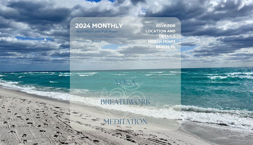 June 2024 New Moon Beach Yoga Breathwork Meditation, North Beach ...
