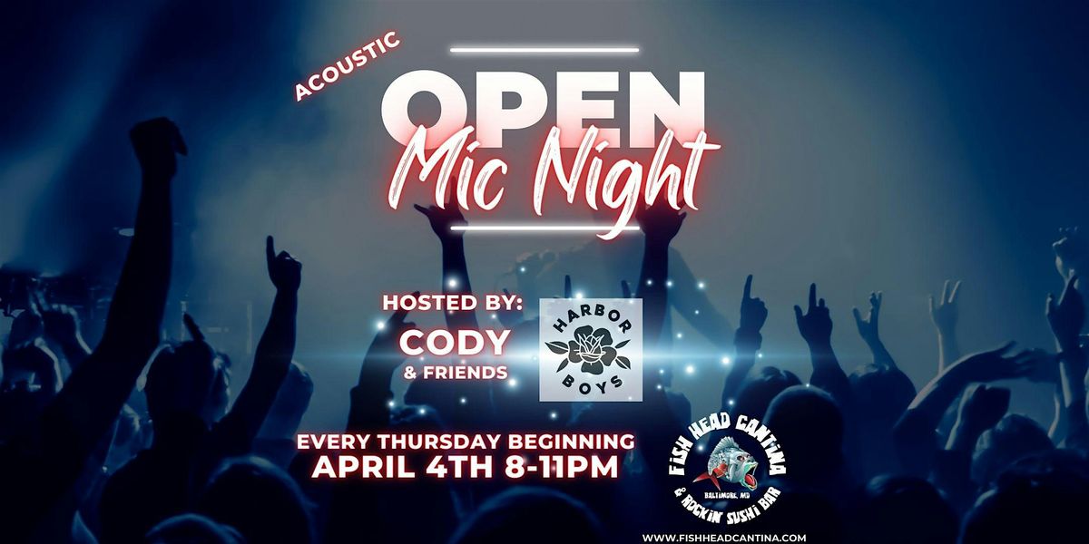 Acoustic Open Mic with Cody, Fish Head Cantina, Halethorpe, 30 May 2024 ...