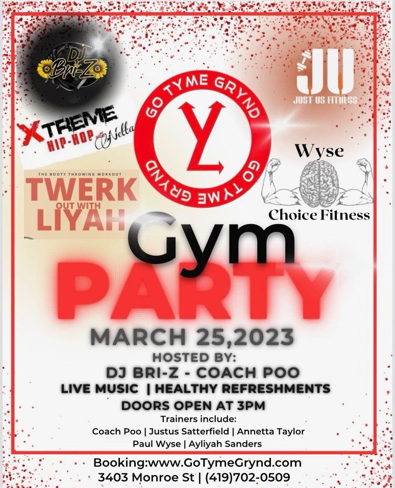 Go Tyme Gym Party, 3403 Monroe St Toledo OH, March 25 2023 | AllEvents.in