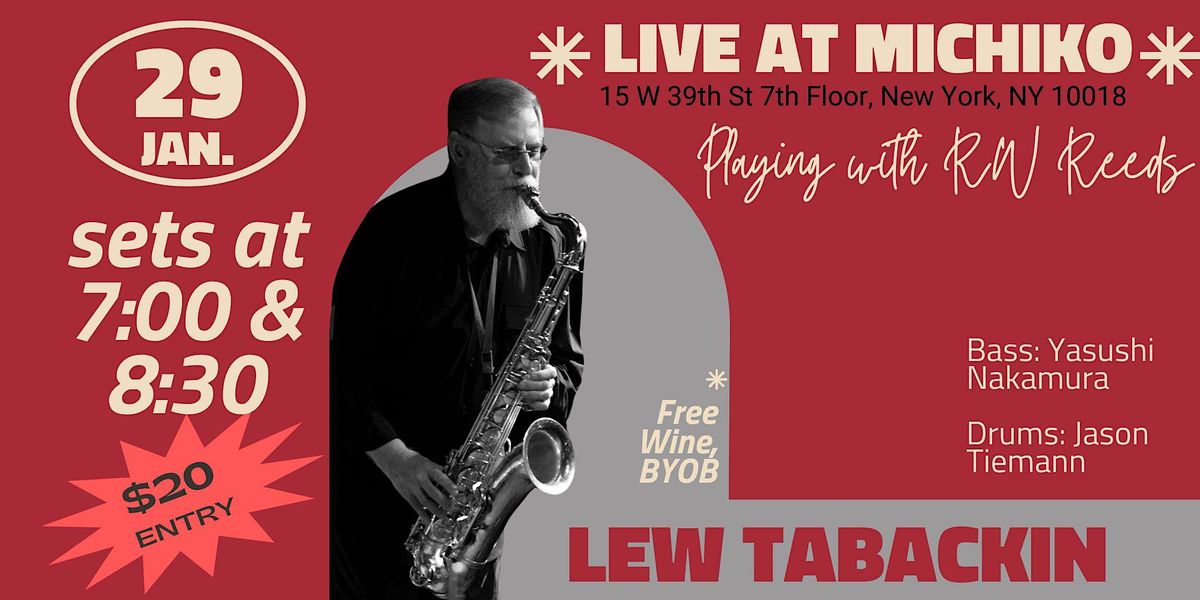 Lew Tabackin ! LIVE@ Michiko Studios, Michiko Rehearsal Studios, New ...