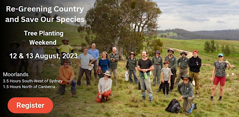 Re-greening Country and Saving our Species event 12 &13 August 2023 ...
