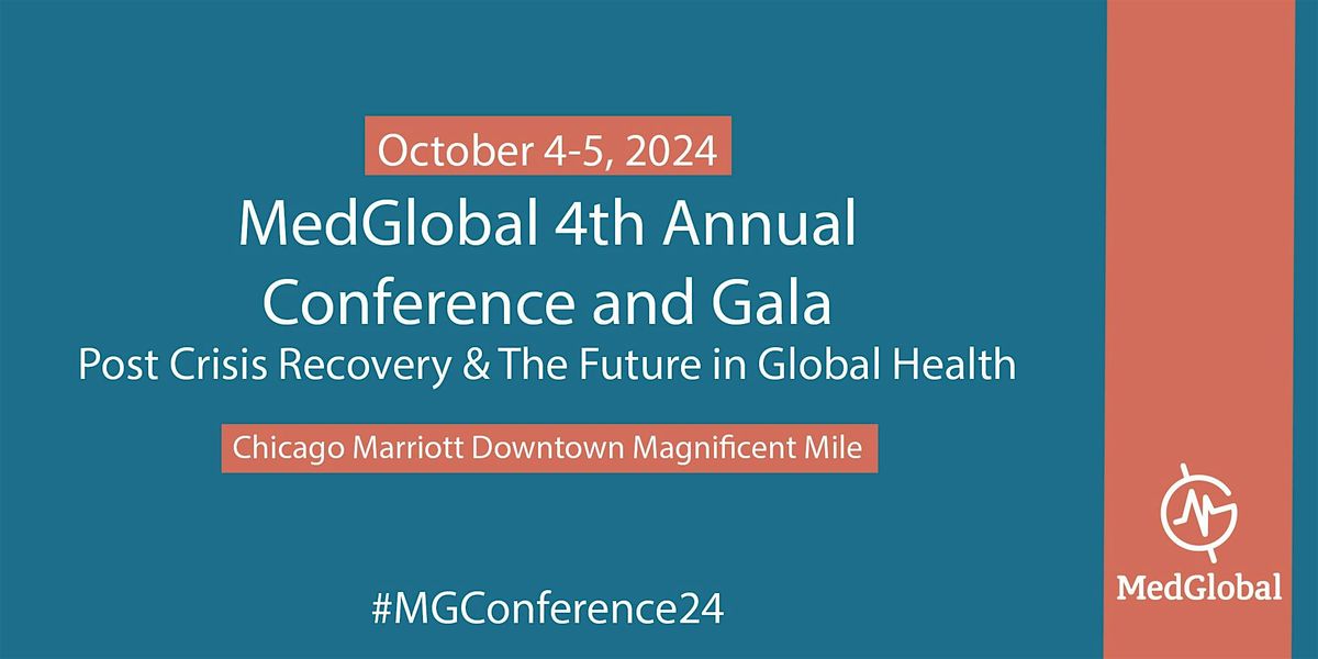 MedGlobal Conference and Gala 2024, Chicago Marriott Downtown Magnificent Mile, 4 October to 5 ...