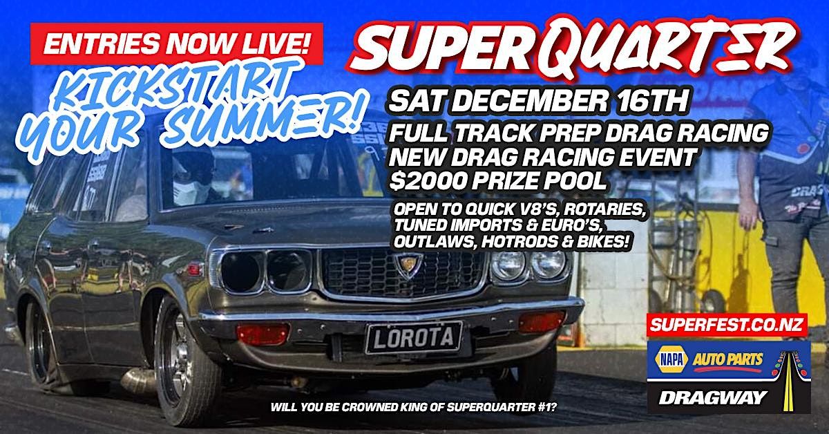 SuperQuarter 2023: Drag Racing, NAPA Auto Parts Meremere Dragway ...