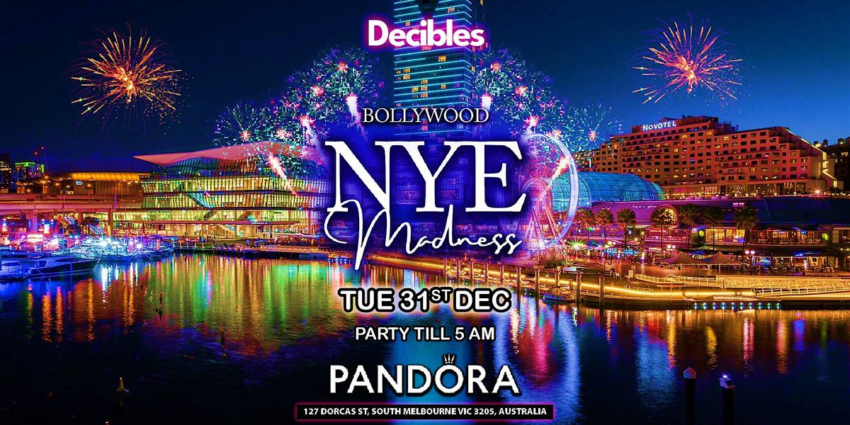 Bollywood NYE MADNESS at Pandora, Melbourne, Club Pandora, South ...