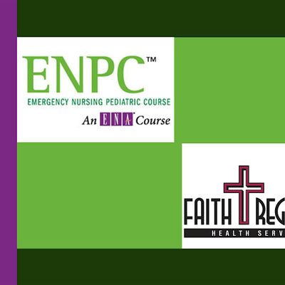 Emergency Nursing Pediatric (ENPC) 2-Day Course *6th Edition*, Faith ...