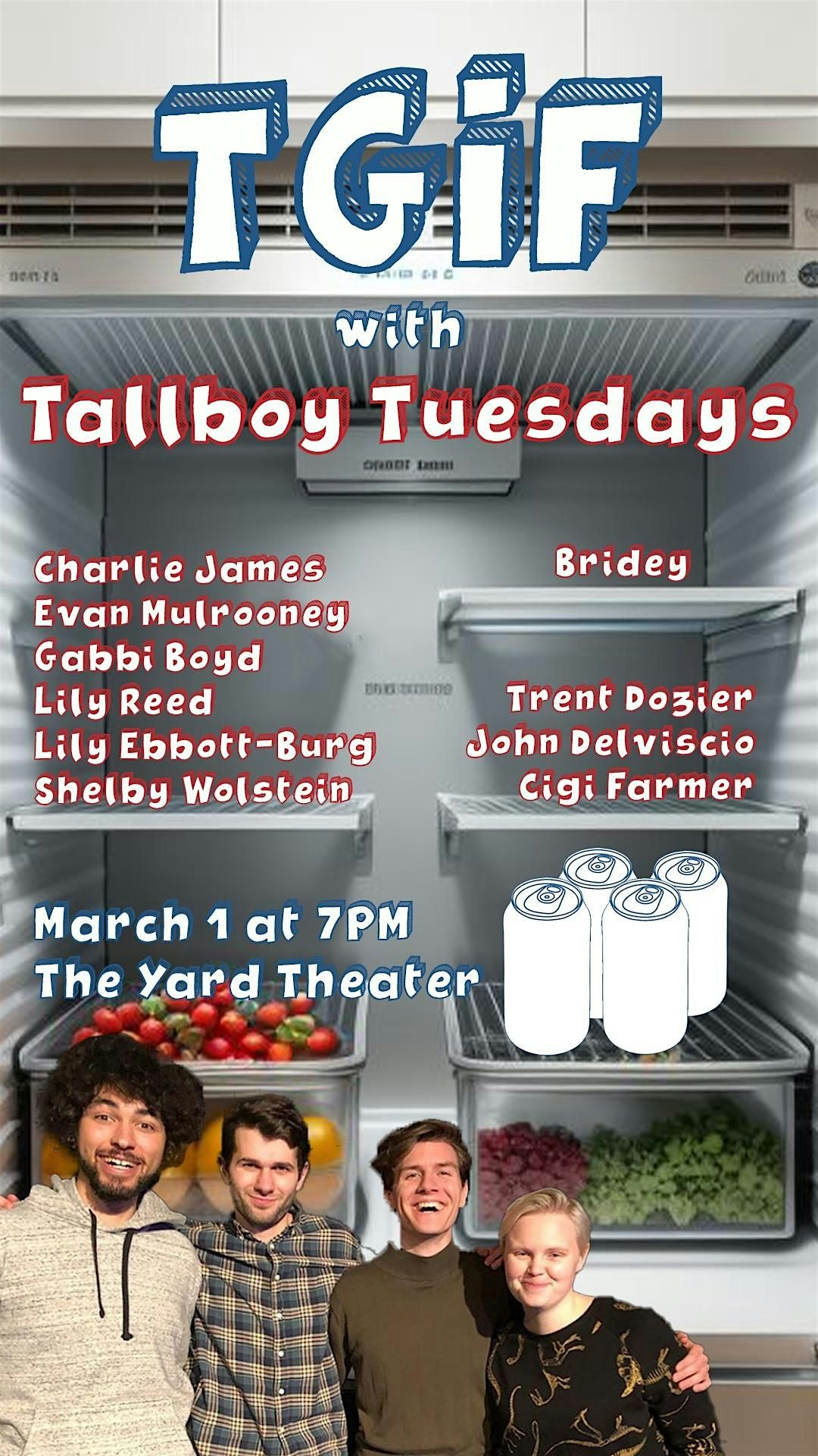 TGIF with Tallboy Tuesdays, The Yard Theater, Los Angeles, 1 March 2024 ...