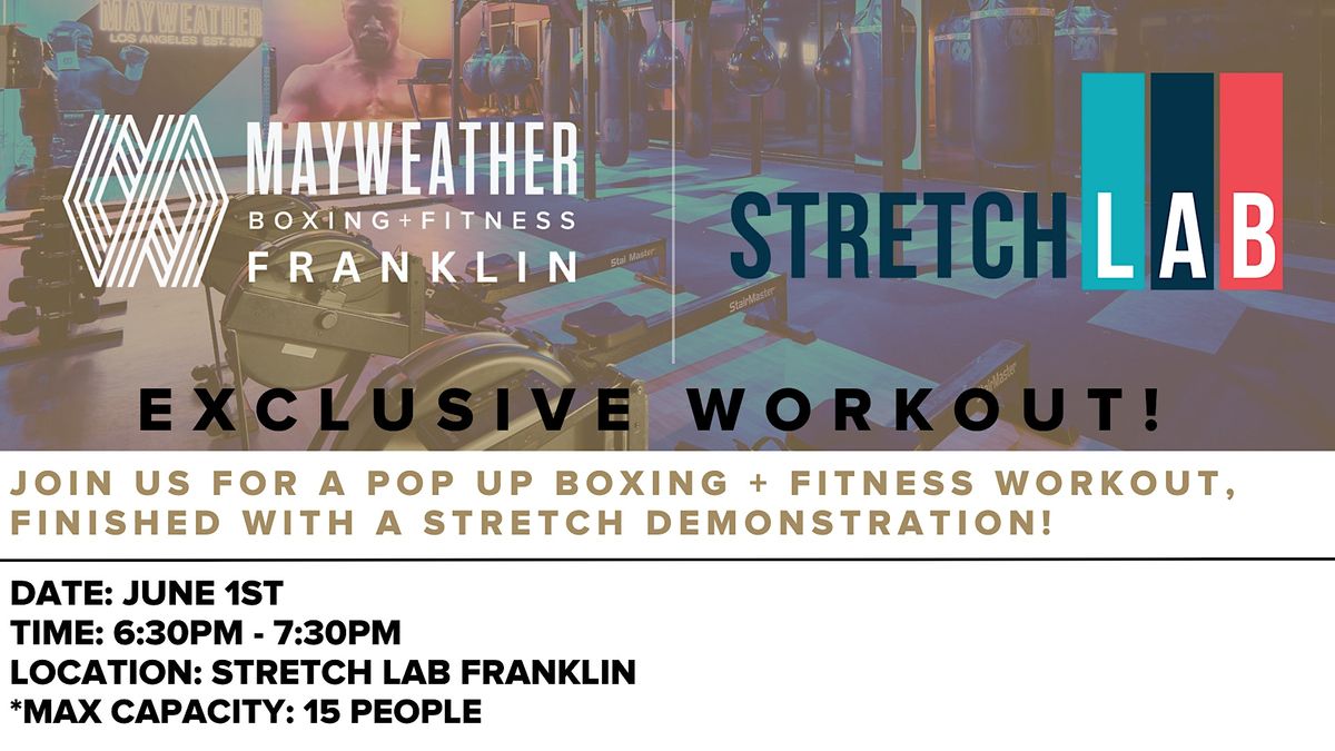 Exclusive Workout with Mayweather Boxing + Fitness Franklin & Stretch ...