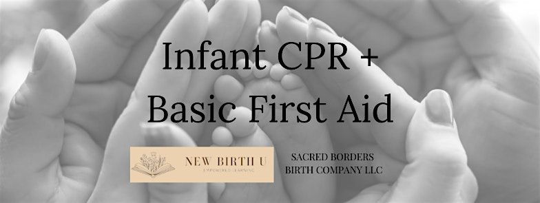 Infant CPR + Basic First Aid, New Birth Company, Overland Park, 12 June ...