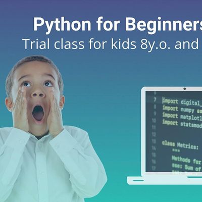Python for Beginners - trial coding class for kids (8 y.o.&up ...