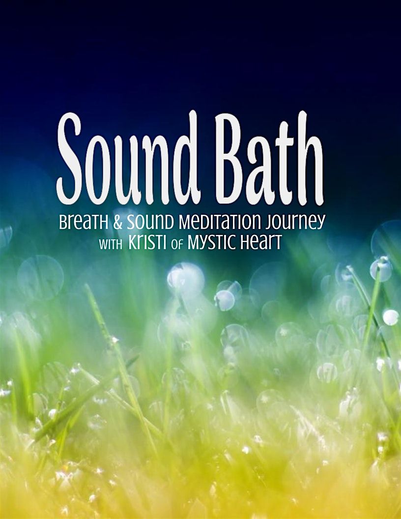 Outdoor Sound Bath Meditation Journey, Sudden Valley Yoga, Bellingham ...