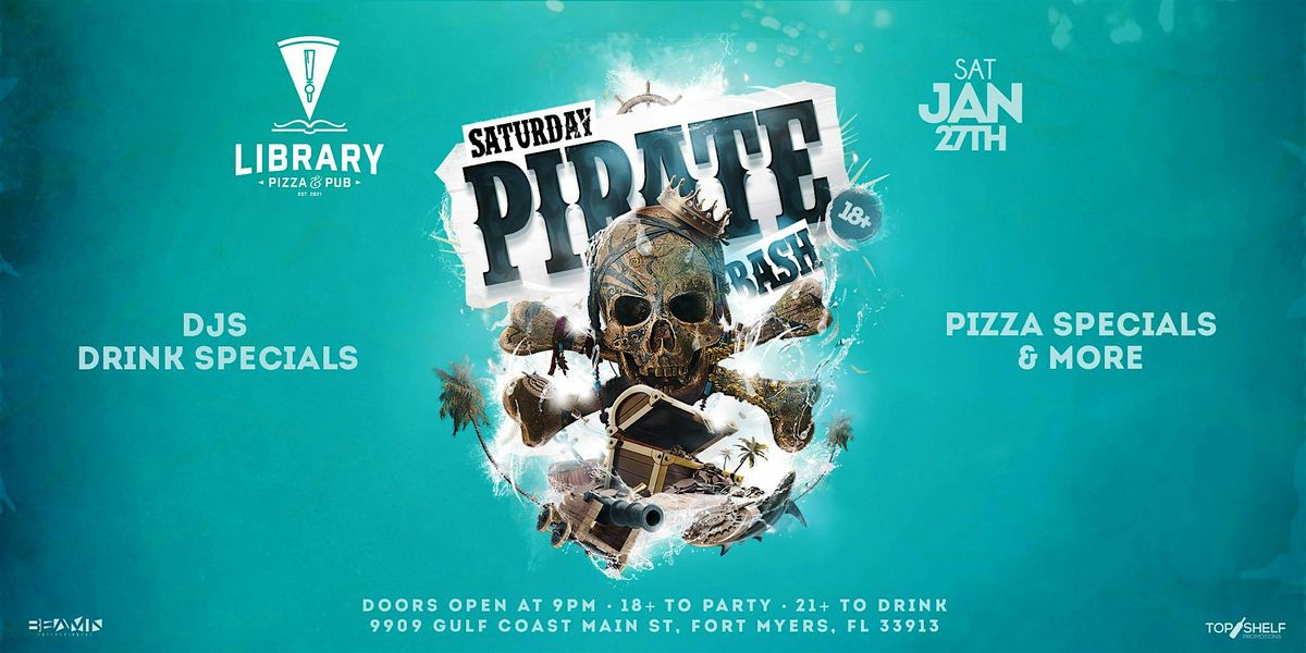 Pirate Bash • Saturday Jan 27th @ The Library, Library Pizza & Pub ...