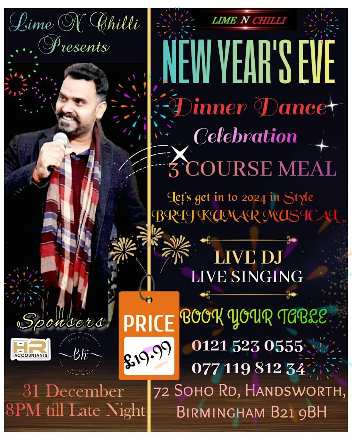 NYE Bash with DJ Monk and Brij Kumar Musical, Lime n Chilli Family ...