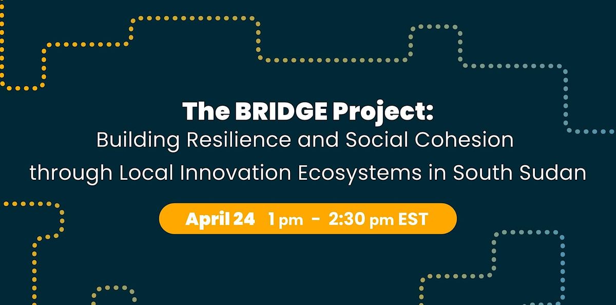 The BRIDGE Project: Building Resilience and Social Cohesion, April 24 ...