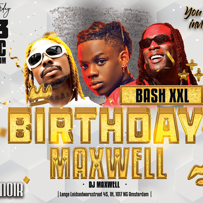 DJ MAXWELL BDAY BASH XXL, Club Noir Amsterdam, December 23 to December 24 | AllEvents.in