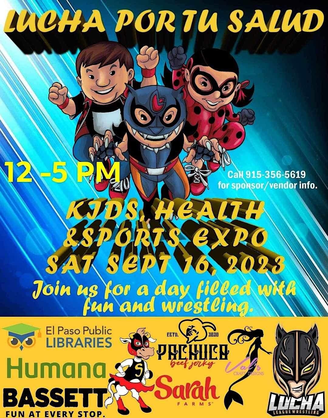 Lucha League Wrestling: Lucha Por Tu Salud Kids, Health and Sport Expo ...