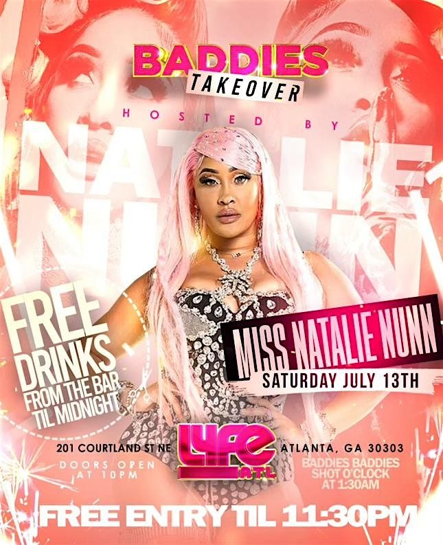 Zeus Baddies Takeover W Natalie Nunn Lyfe Atl Atlanta 13 July To 14 July