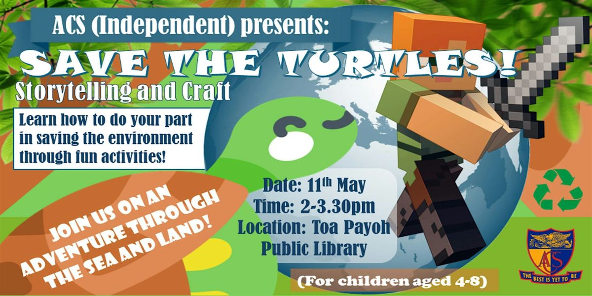 Save the Turtles! Storytelling and Craft with ACS (Independent), Toa ...