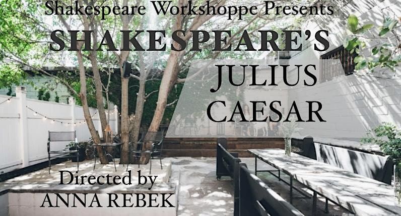 Shakespeares Julius Caesar, Directed by Anna Rebek, 386 Metropolitan ...