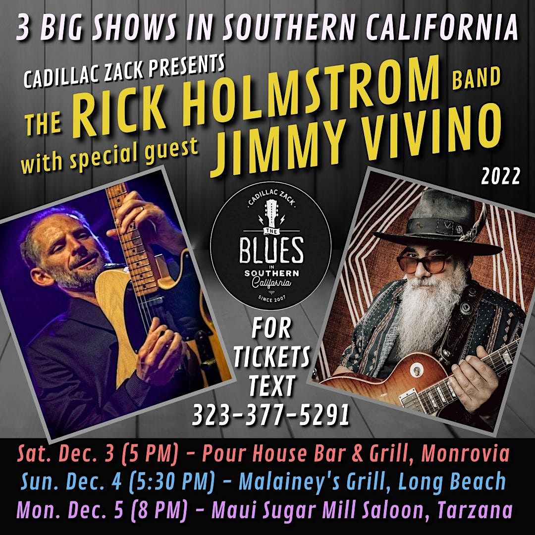 Blues Greats - RICK HOLMSTROM BAND with guest JIMMY VIVINO - in Tarzana ...