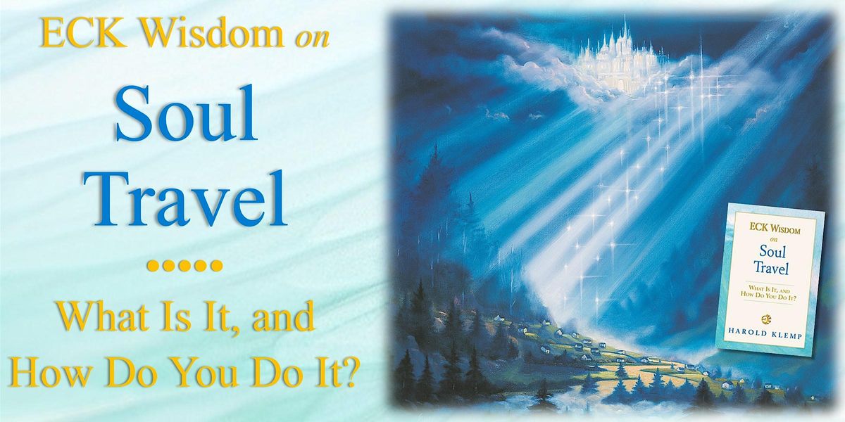 Soul Travel: What Is It, and How Do You Do It?, September 16 2023 ...