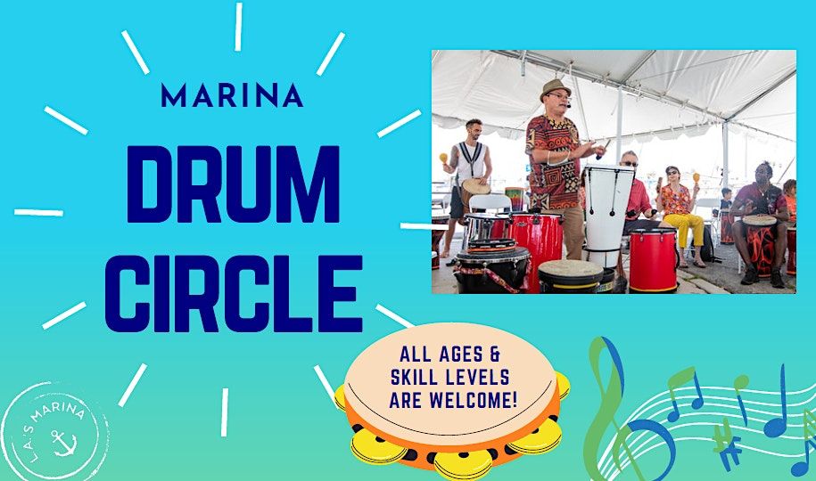 Marina Drum Circle 2023 - Session II, Burton Chace Park, Marina del Rey ...