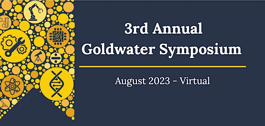 2023 Goldwater Symposium on AllEvents | Online Events