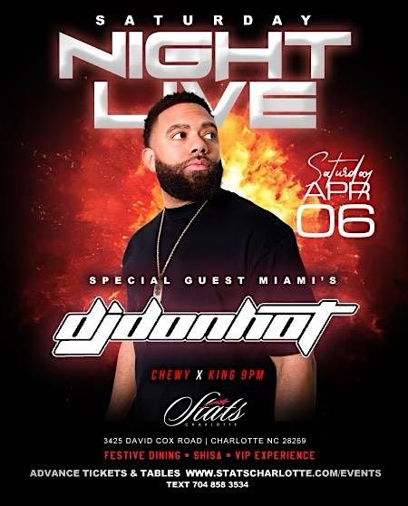 SNL | DJ Don Hot | Apr 6 @ STATS Charlotte, STATS Restaurant & Bar, Charlotte, 6 April to 7 ...