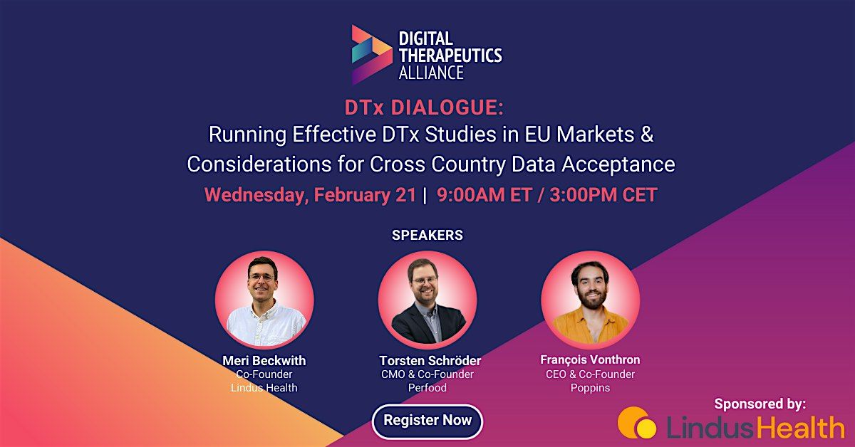 DTx Dialogue: Running Effective DTx Studies in EU Markets, February 21 2024 | Online Event ...