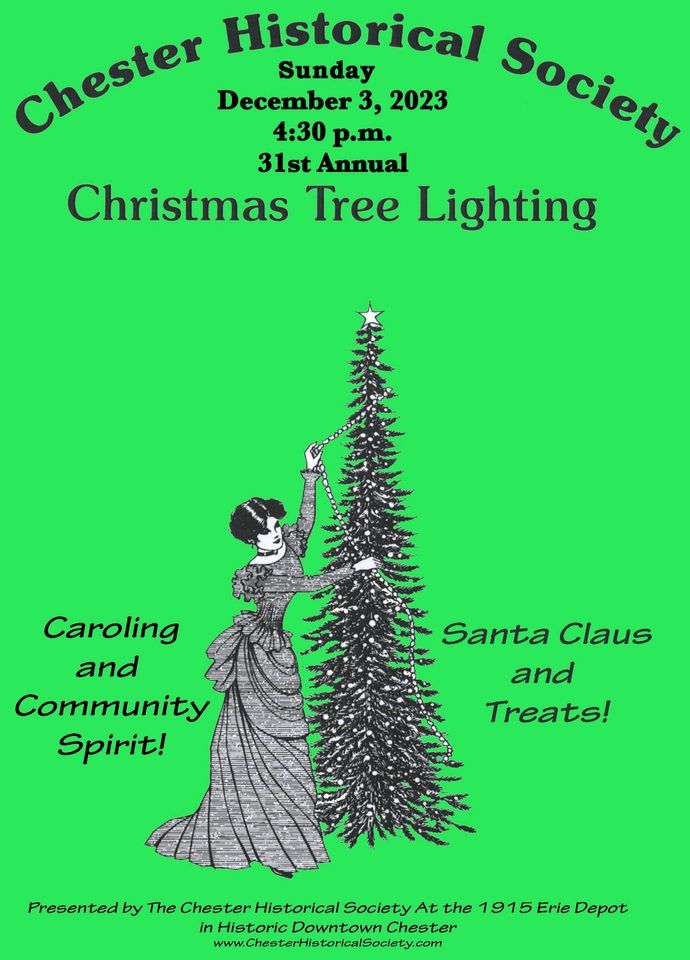 31st Annual Chester Christmas Tree Lighting & Carolling, 1915 Erie ...