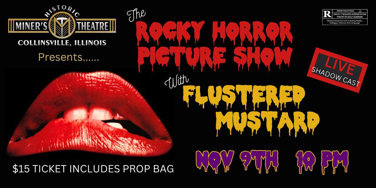The Rocky Horror Picture Show with Flustered Mustard Live, Miners ...