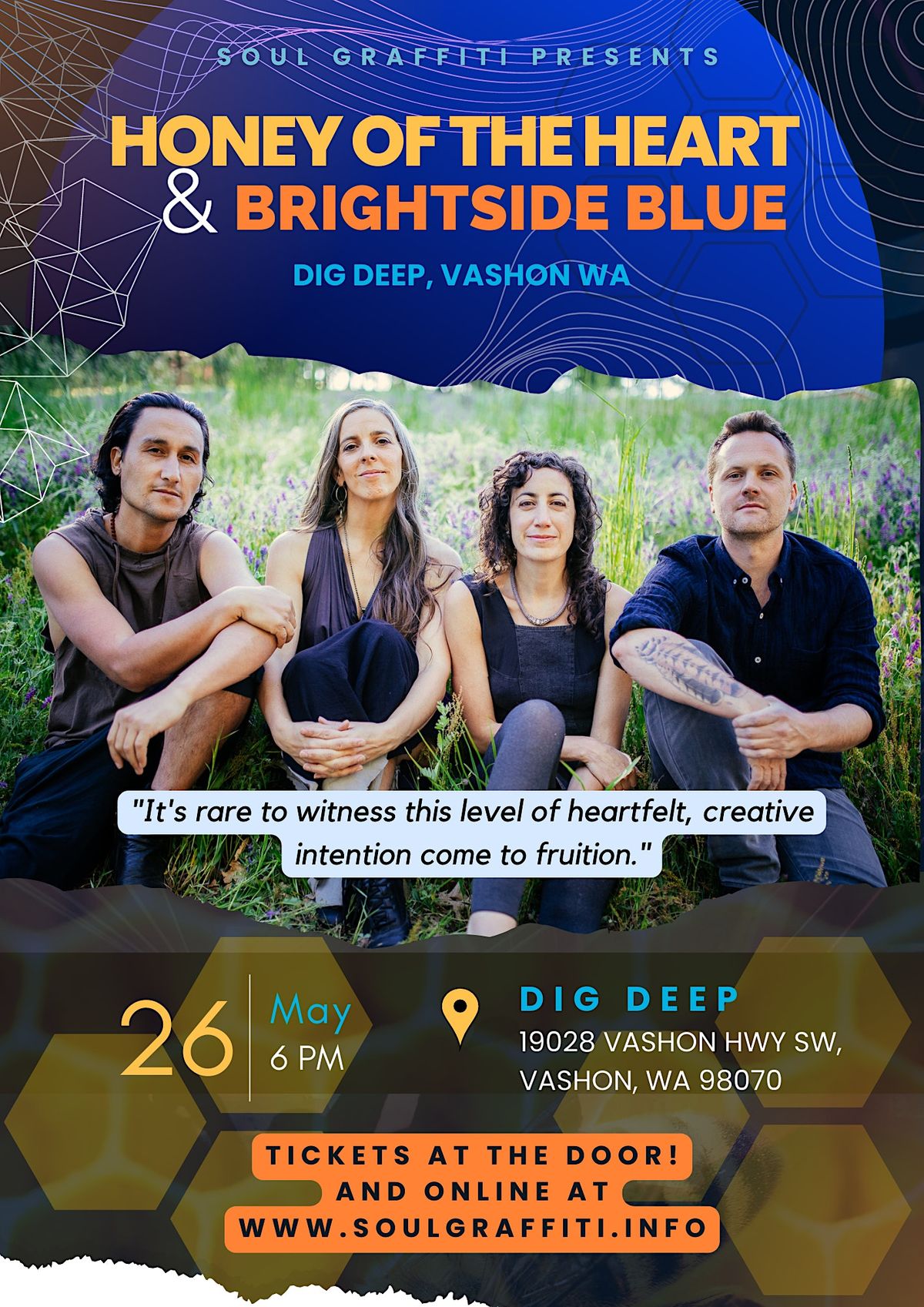 Honey of the Heart & BrightSide Blue at Dig Deep - Vashon WA, Dig Deep ...