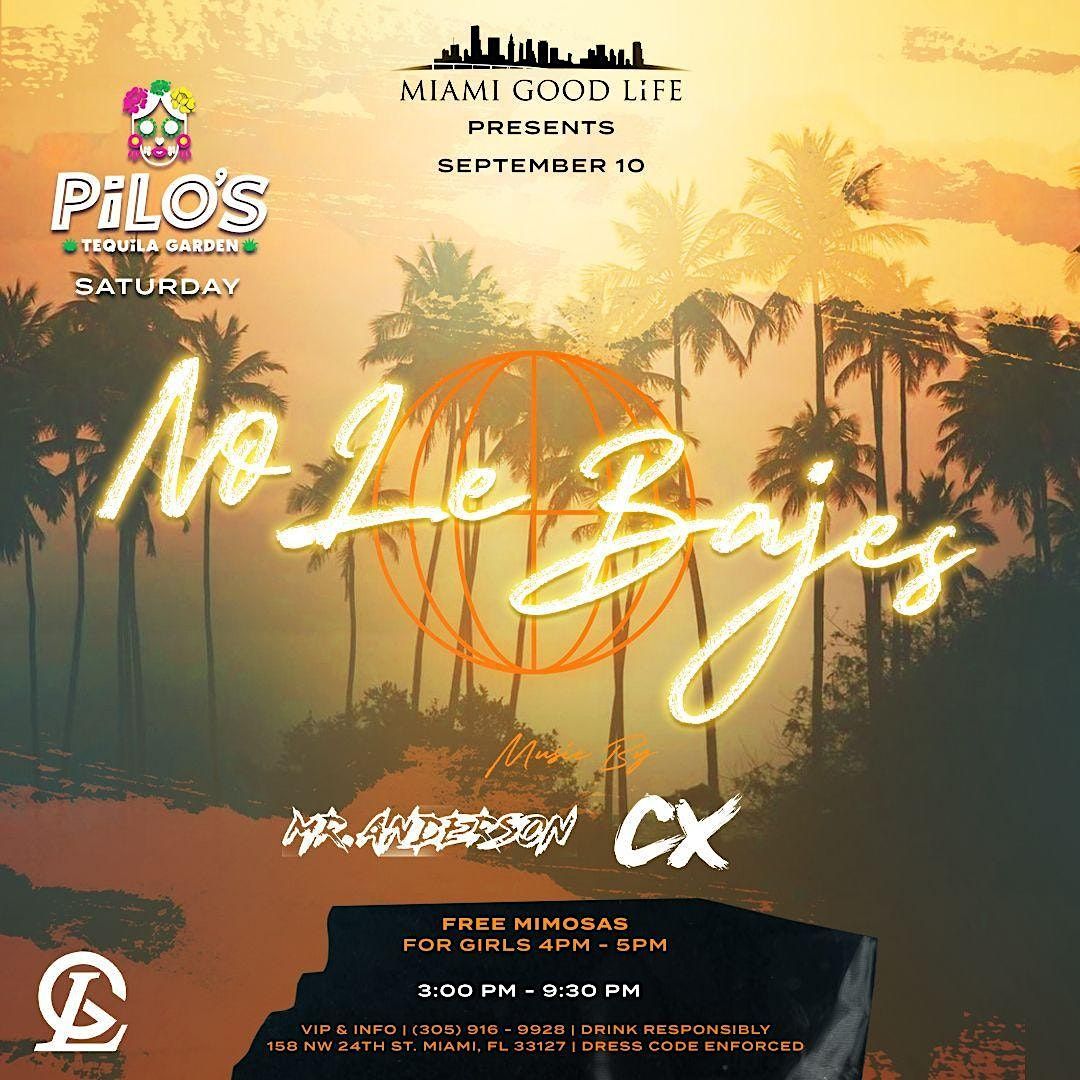 No Le Bajes Sundays, Pilo's Tequila Garden Wynwood, Miami, 17 September ...