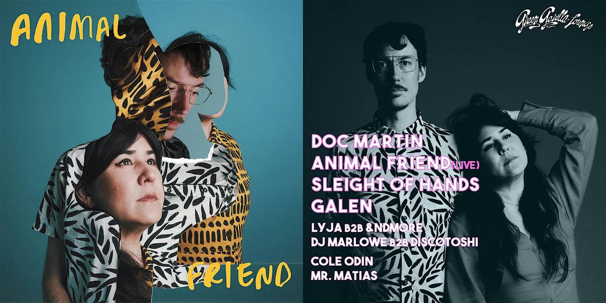 ANIMAL FRIEND ALBUM RELEASE PARTY : Animal Friend (LIVE) DOC MARTIN ...