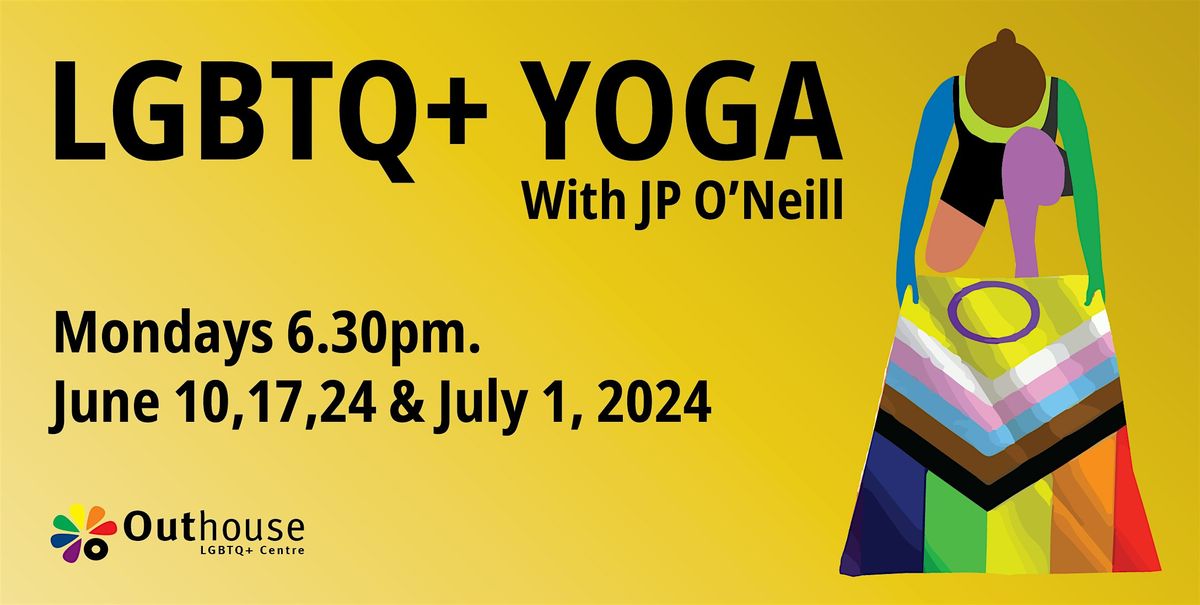 LGBTQ+ Yoga with JP ONeill, Outhouse, Dublin 1, 10 June to 1 July ...