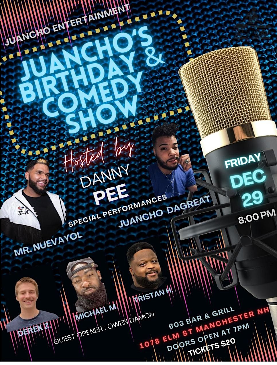 Juancho’s Birthday and Comedy Show, 603 Bar & Grill, Manchester, 29 ...
