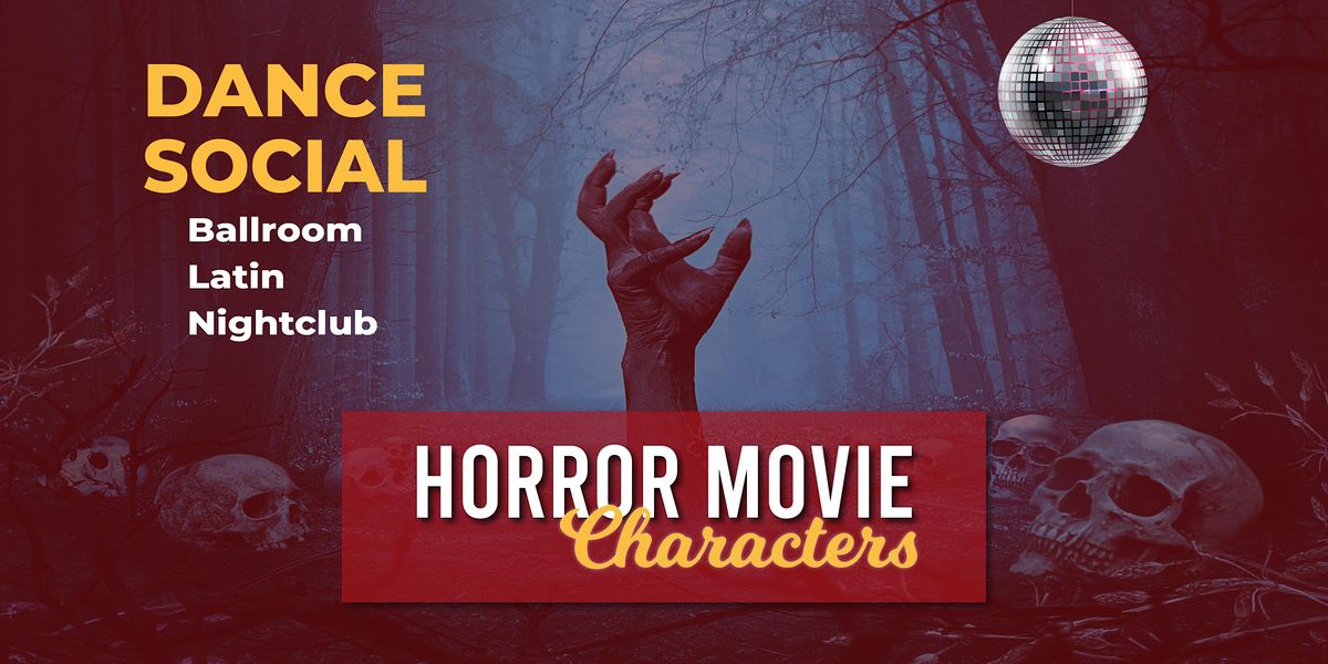 Horror Movie Characters Themed Dance Social, William Maslin Dance ...