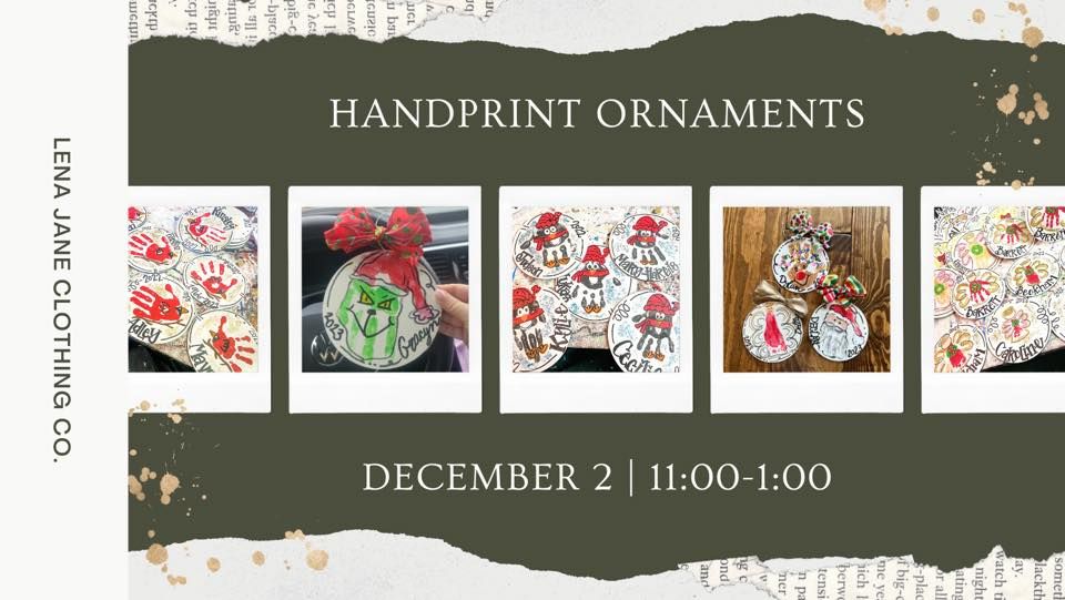 Handprint Ornament Making, Lena Jane Clothing Co., 2 December 2023 ...