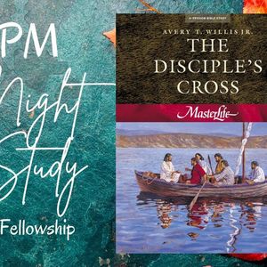 Wednesday Night Masterclass Disciple’s Cross Bible Study, Bible Baptist ...