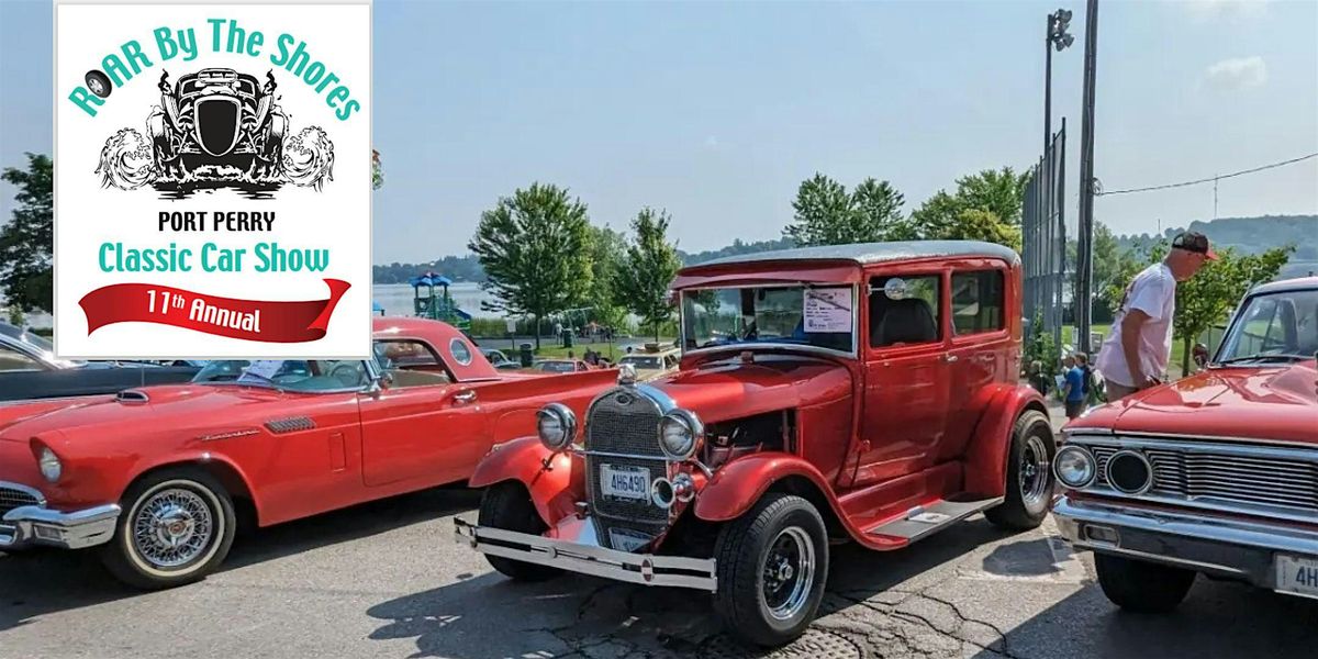 Roar By The Shores 2024 - Port Perry Classic Car Show, Roar by the ...