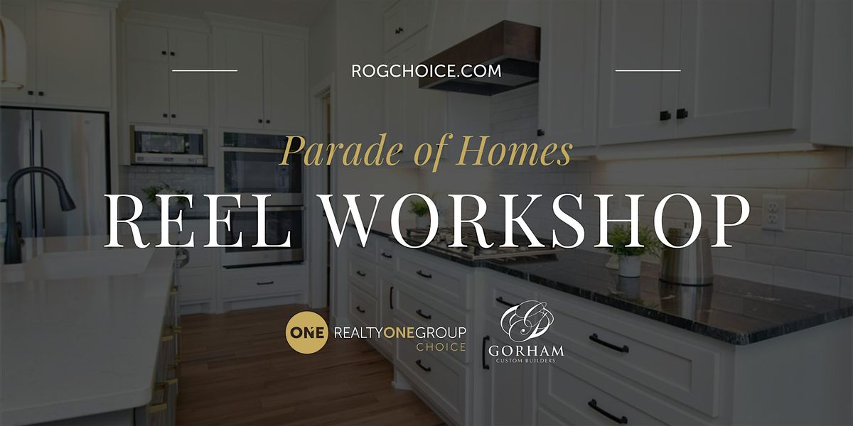 Parade of Homes REEL Workshop!!, Gorham Builders Parade of Homes Model ...