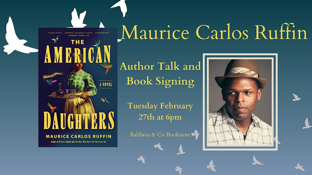 Maurice Carlos Ruffin Author Talk and Book Signing, 1030 Elysian Fields ...