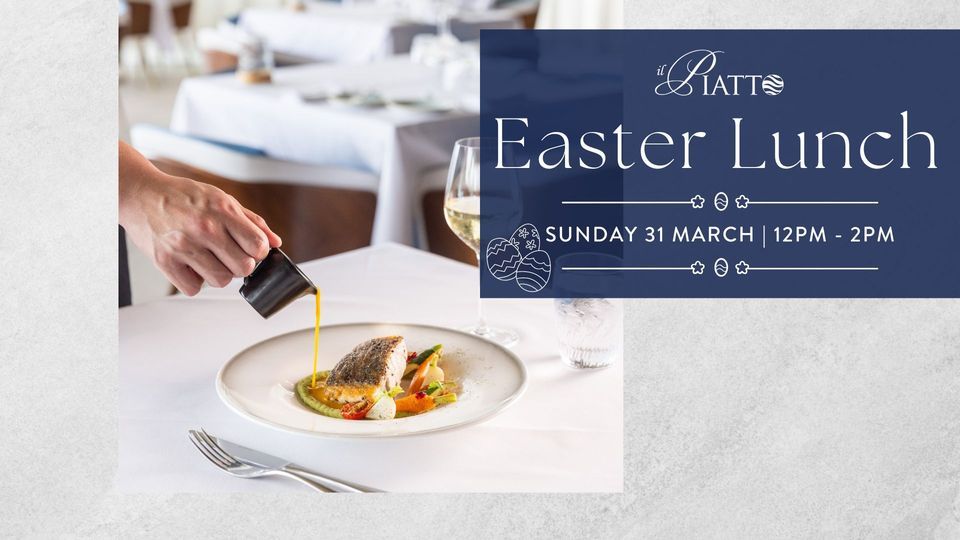 EASTER LUNCH, Il Piatto Restaurant, Darwin, 31 March 2024 | AllEvents