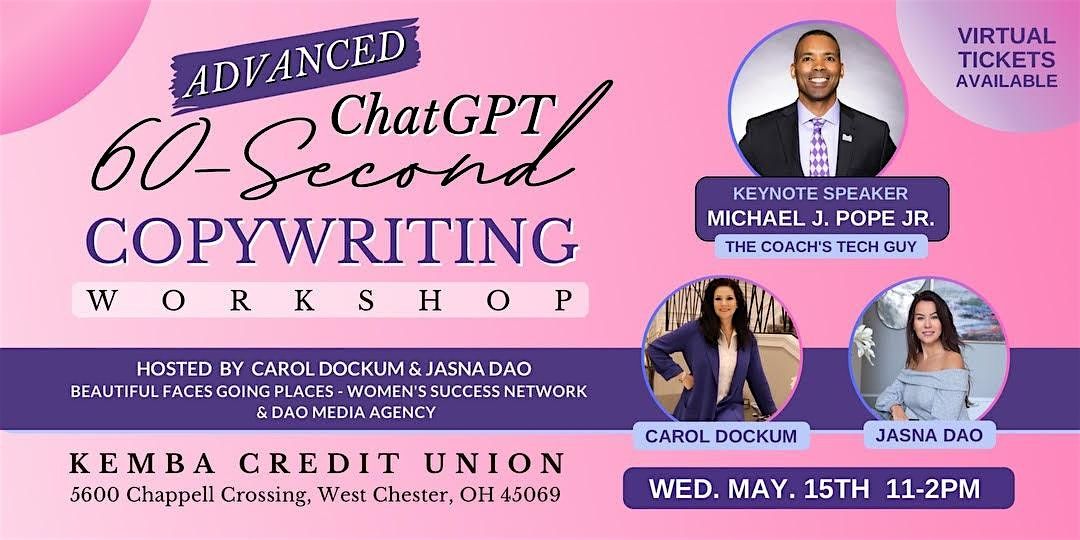Advanced ChatGPT 60-Second Copywriting Workshop, Kemba Credit Union Community Center, West ...