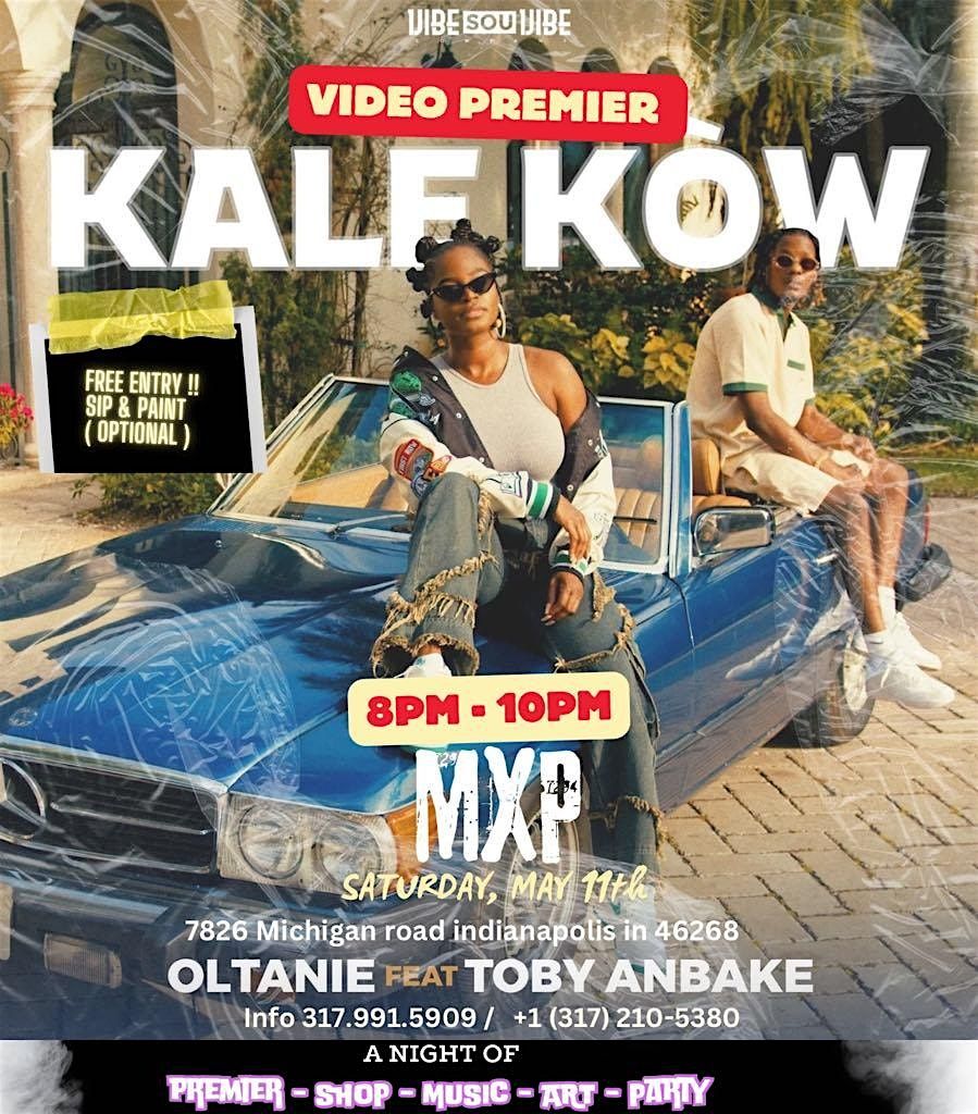 Video premier "KALE KOW" Oltanie ft. Toby Anbake SIP & PAINT PARTY @MXP ...