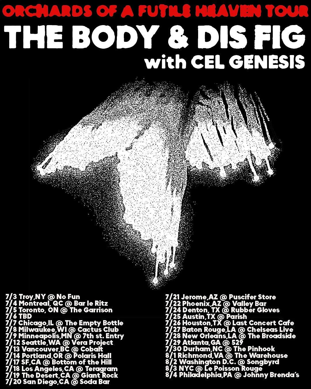 The Body & Dis Fig -Orchards of a Futile Heaven Tour, Puscifer the ...