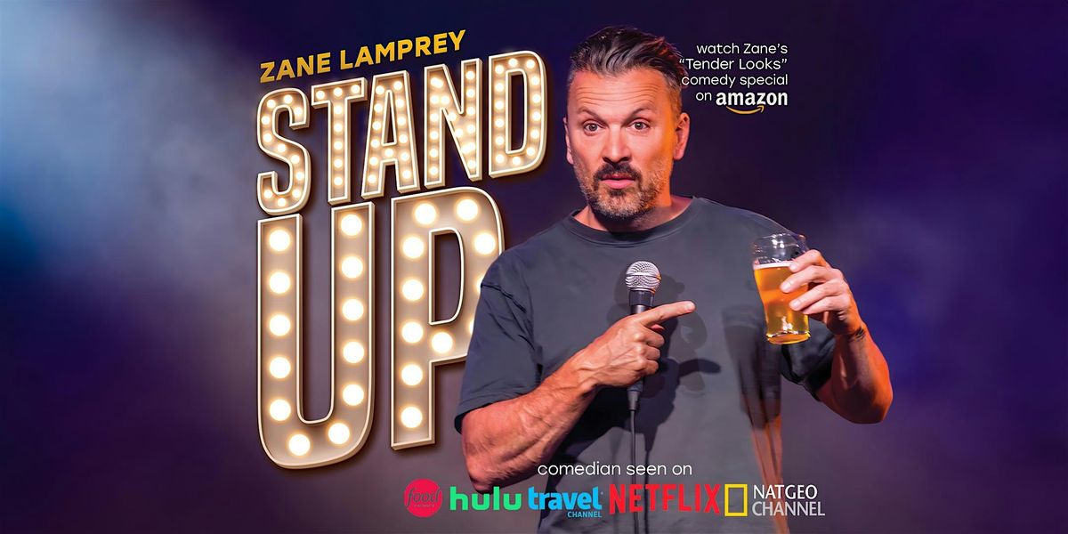 Zane Lamprey • STAND-UP COMEDY TOUR • Bakersfield, CA, Crusader Brewing ...
