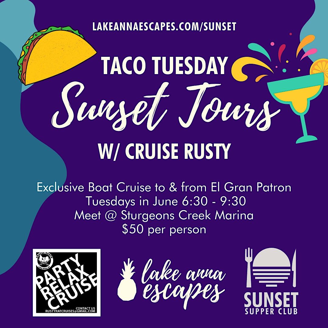 Taco Tuesday Sunset Tour to El Patron on Ole Rusty, El Gran Patron ...